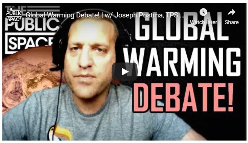 Watch 'Global Warming Debate!' with Joseph Postma | Principia ...